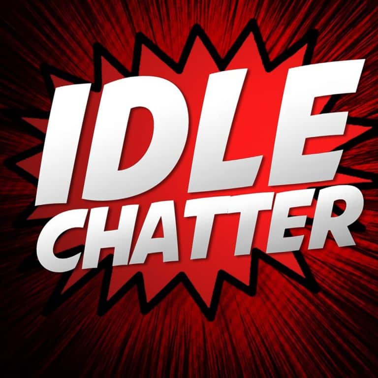 Idle Chatter Podcast: A Funny Talk Podcast - Movie Guys {dot} org